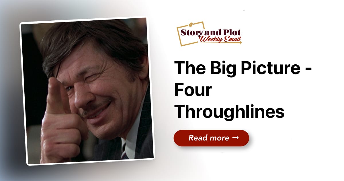 The Big Picture - Four Throughlines