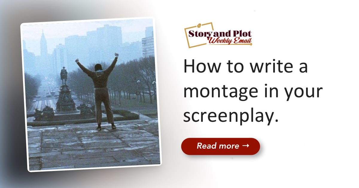 How to write a montage.